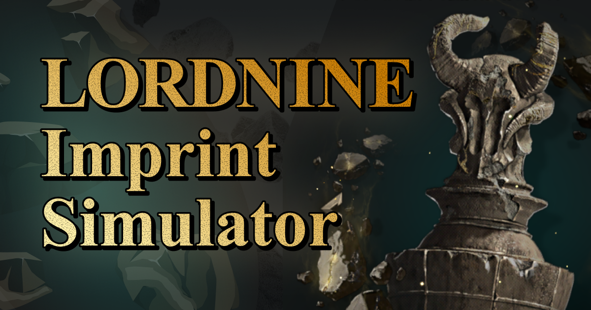 LORDNINE Imprint Simulator - GameWith